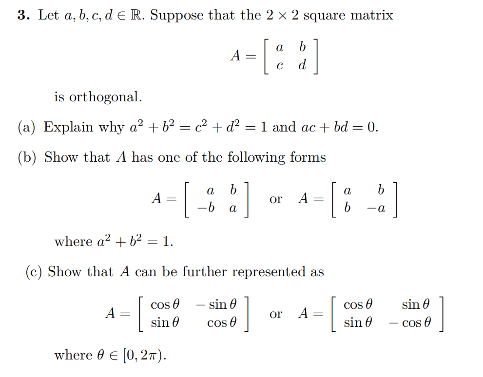 Solved 3. Let a,b,c,d E R. Suppose that the 2 x 2 square | Chegg.com