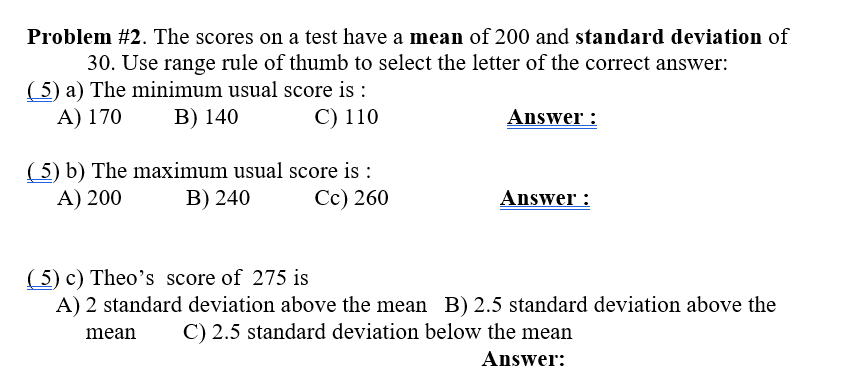 Solved Problem \#2. The scores on a test have a mean of 200 | Chegg.com