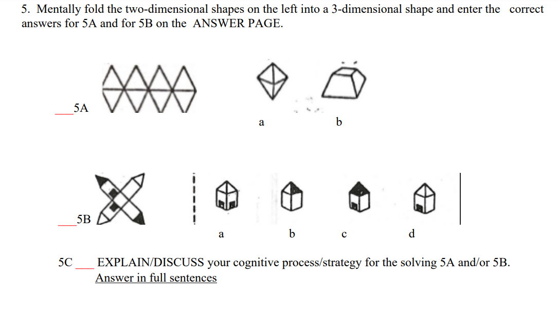 Solved 5. Mentally fold the two-dimensional shapes on the | Chegg.com