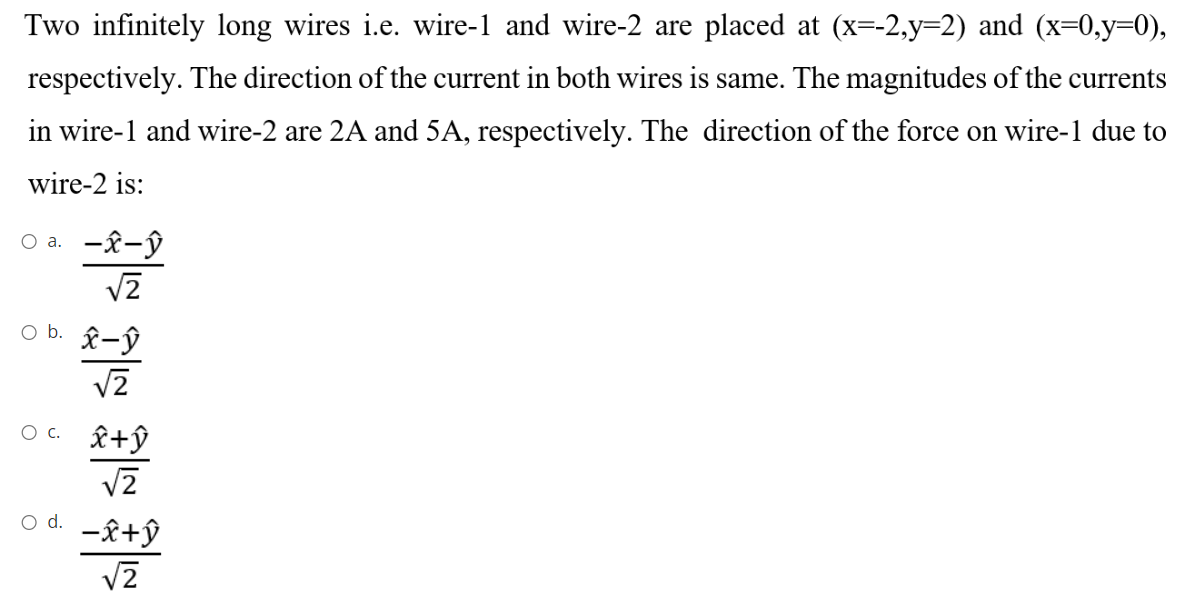 Solved Two infinitely long wires i.e. wire-1 and wire-2 are | Chegg.com