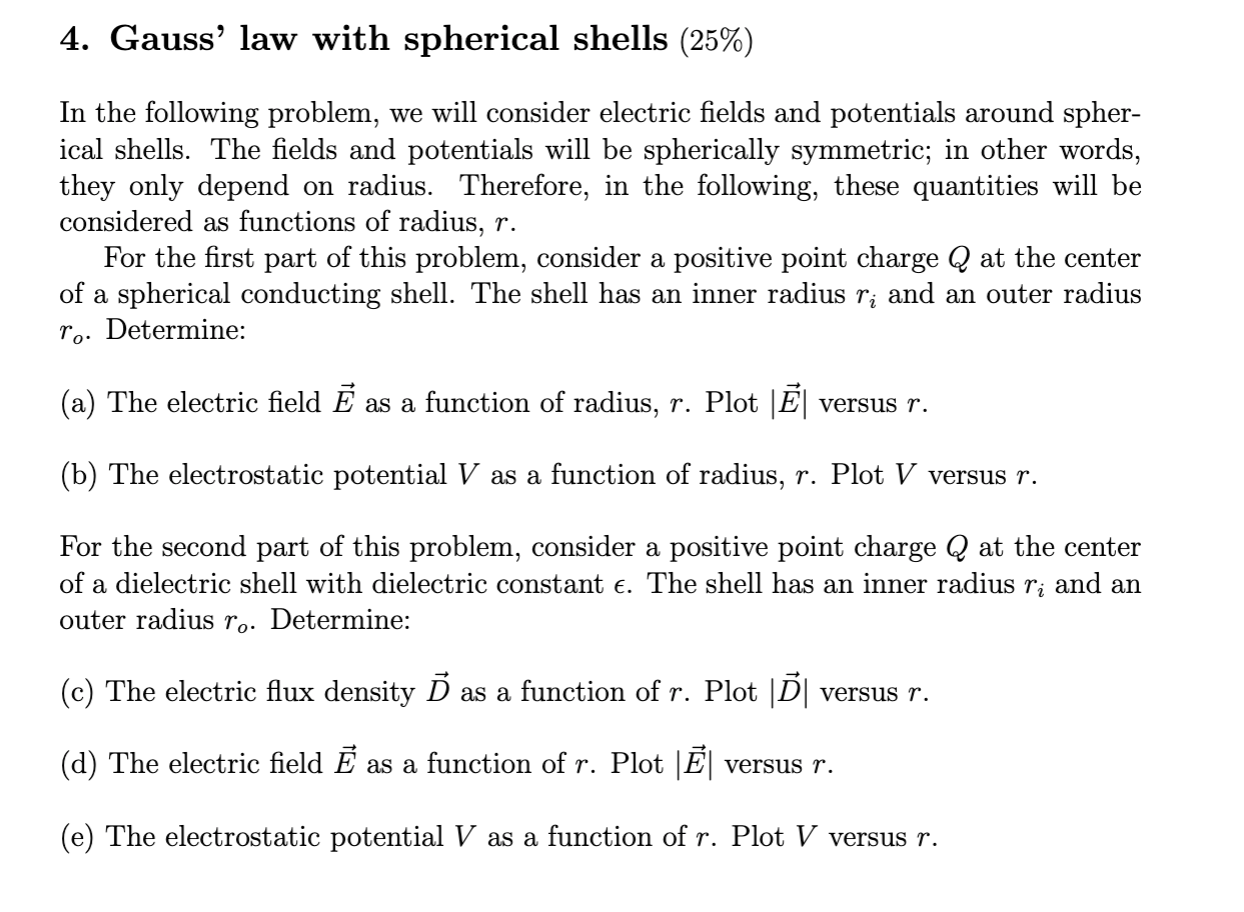 4. Gauss' law with spherical shells (25%) In the | Chegg.com
