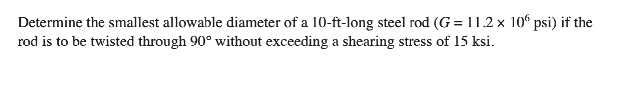 Solved Determine the smallest allowable diameter of a | Chegg.com