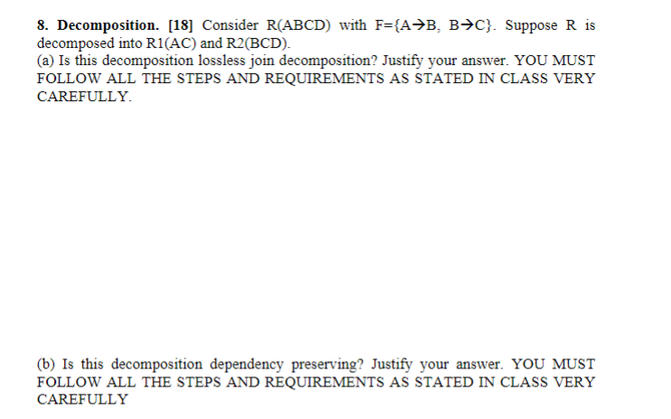 Solved 8. Decomposition. [18] Consider R(ABCD) with | Chegg.com