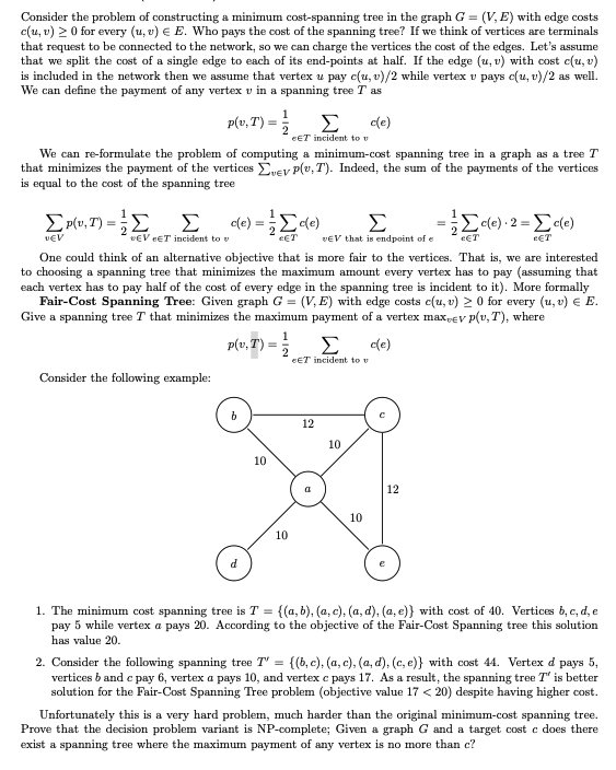 Solved Consider the problem of constructing a minimum | Chegg.com