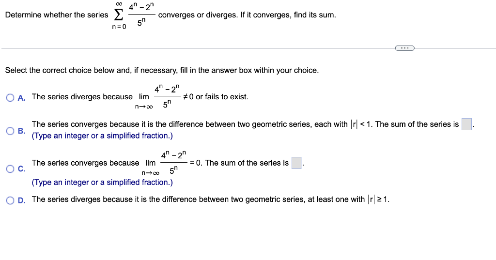Solved Determine whether the series ∑n=0∞5n4n−2n converges | Chegg.com