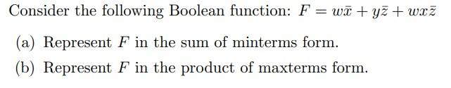 Solved Consider the following Boolean function: | Chegg.com