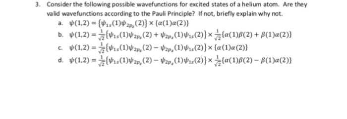 3. Consider the following possible wavefunctions for | Chegg.com