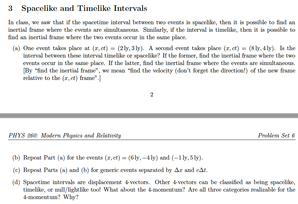 Solved 3 Spacelike and Timelike Intervals In class, we saw | Chegg.com