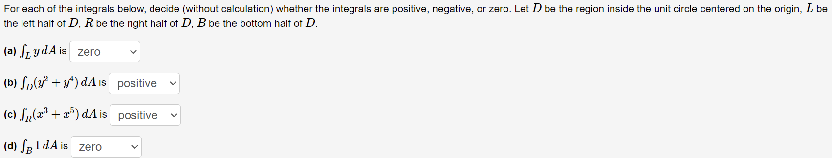 Solved For each of the integrals below, decide (without | Chegg.com