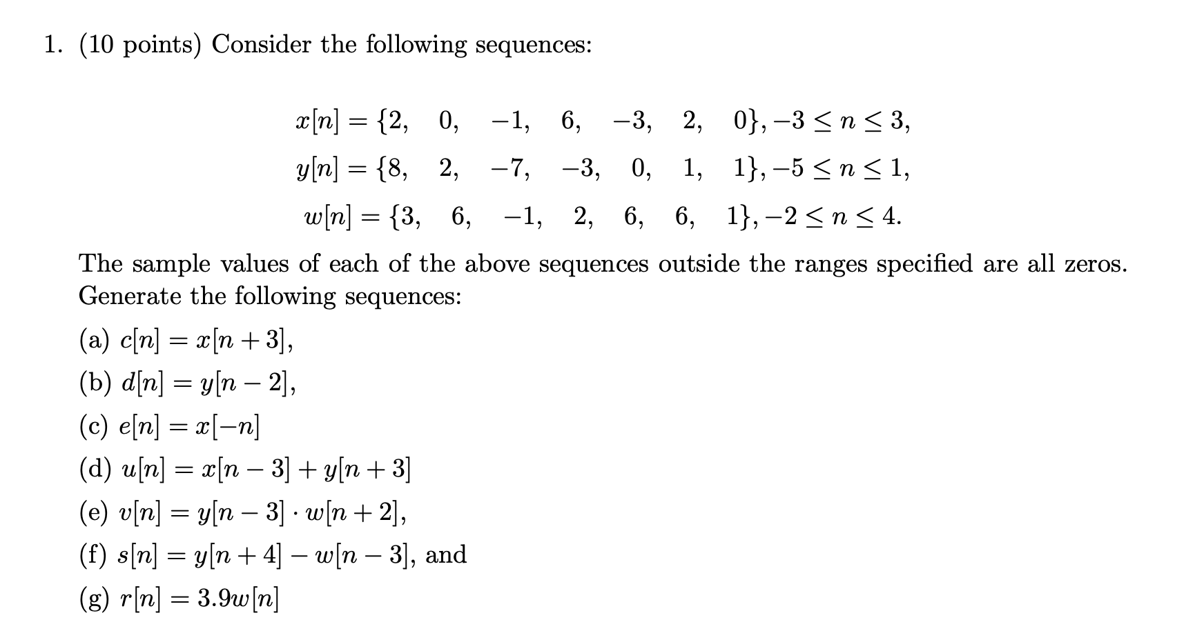 Solved 1. (10 points) Consider the following sequences: | Chegg.com