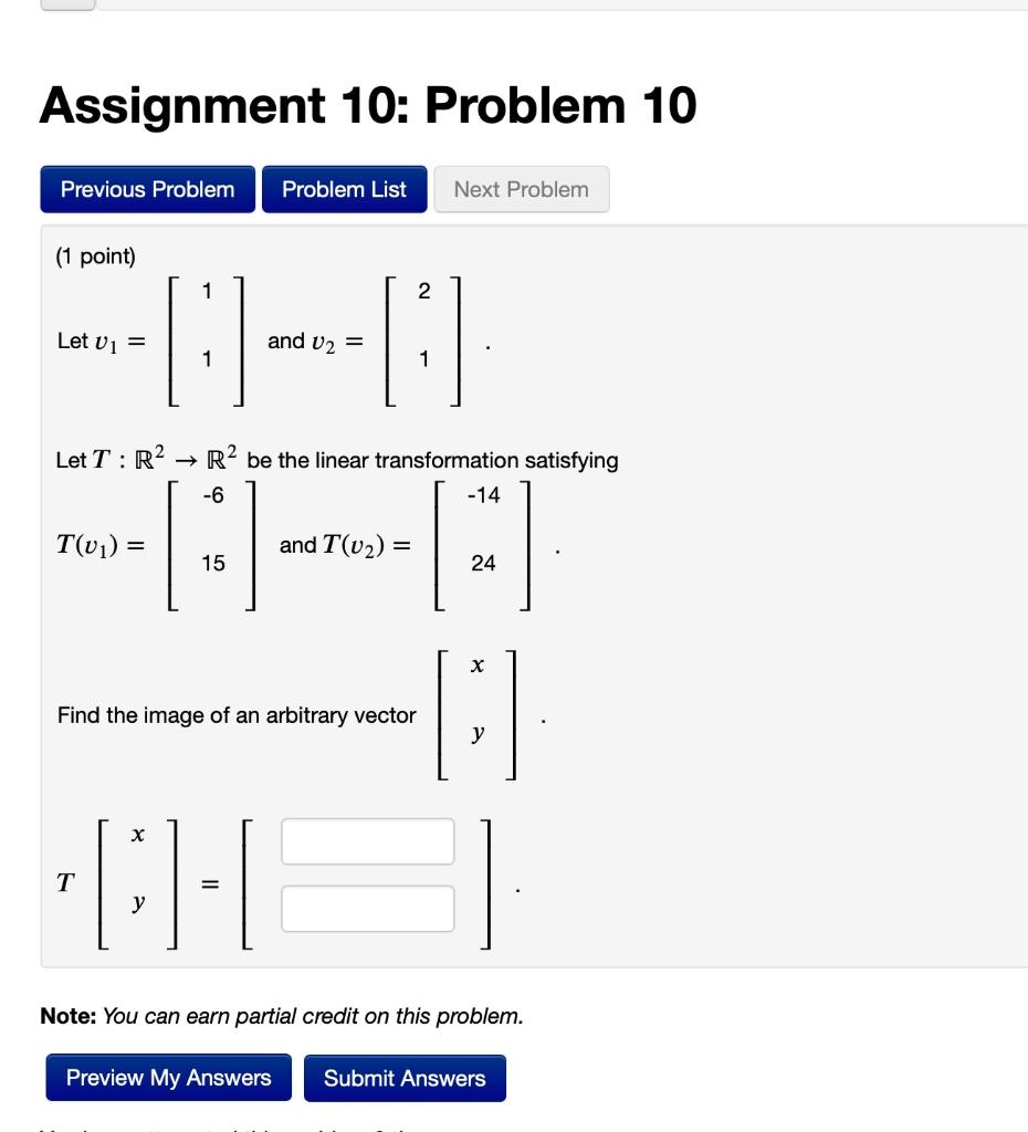 Solved (1 point) Let v1=[11] and v2=[21]. Let T:R2→R2 be the | Chegg.com