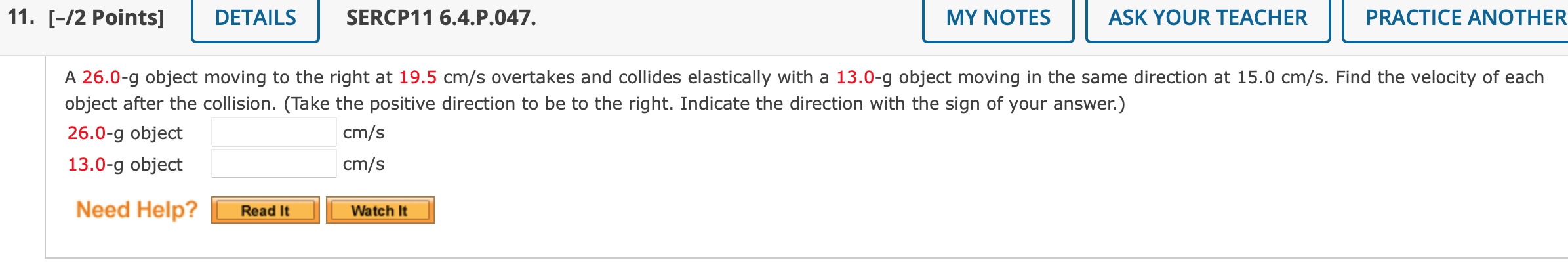 Solved A 26.0−g object moving to the right at 19.5 cm/s | Chegg.com
