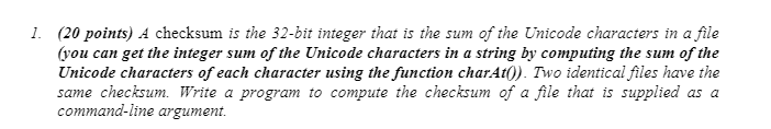 Solved (20 points) A checksum is the 32-bit integer that is | Chegg.com