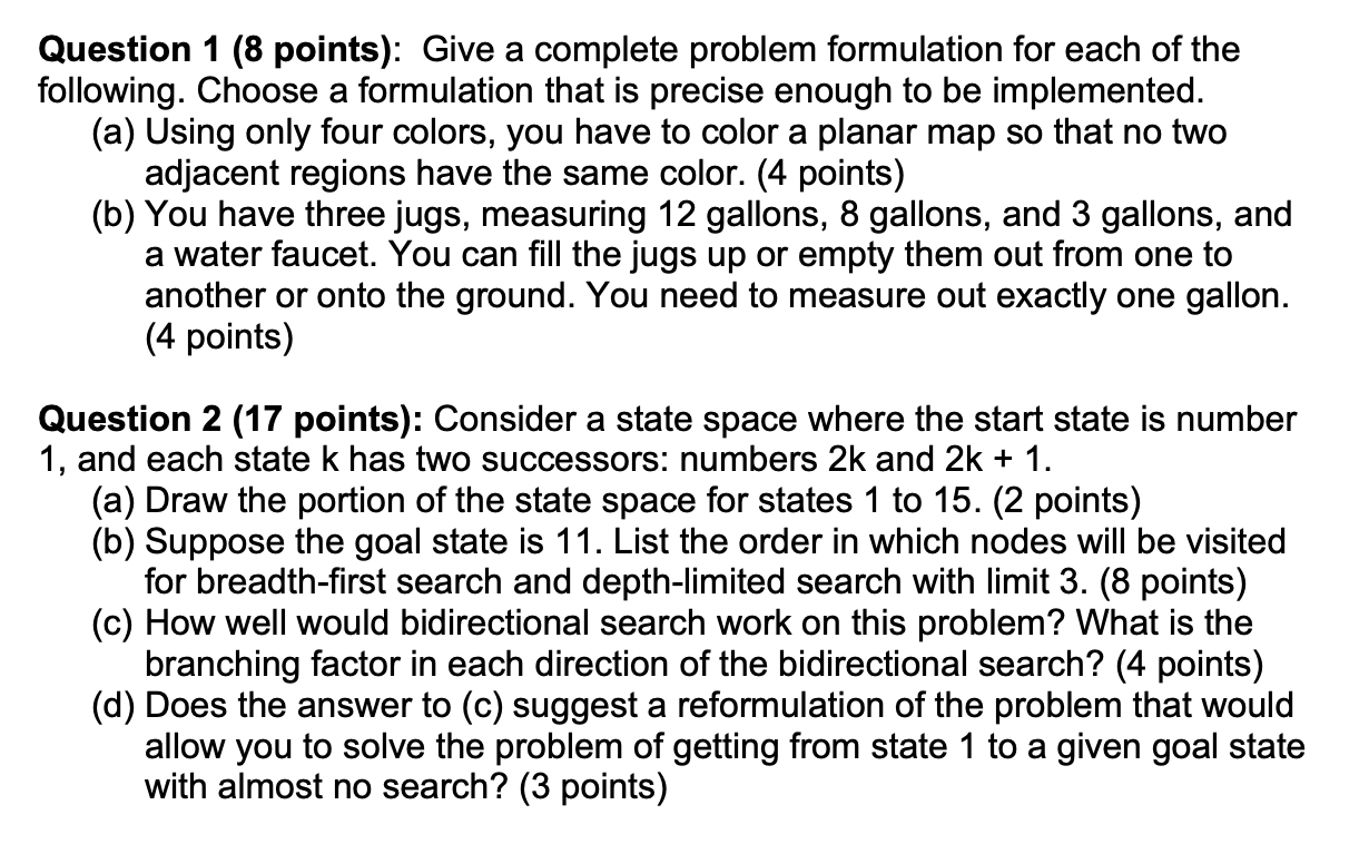 Solved Question 1 (8 points): Give a complete problem | Chegg.com