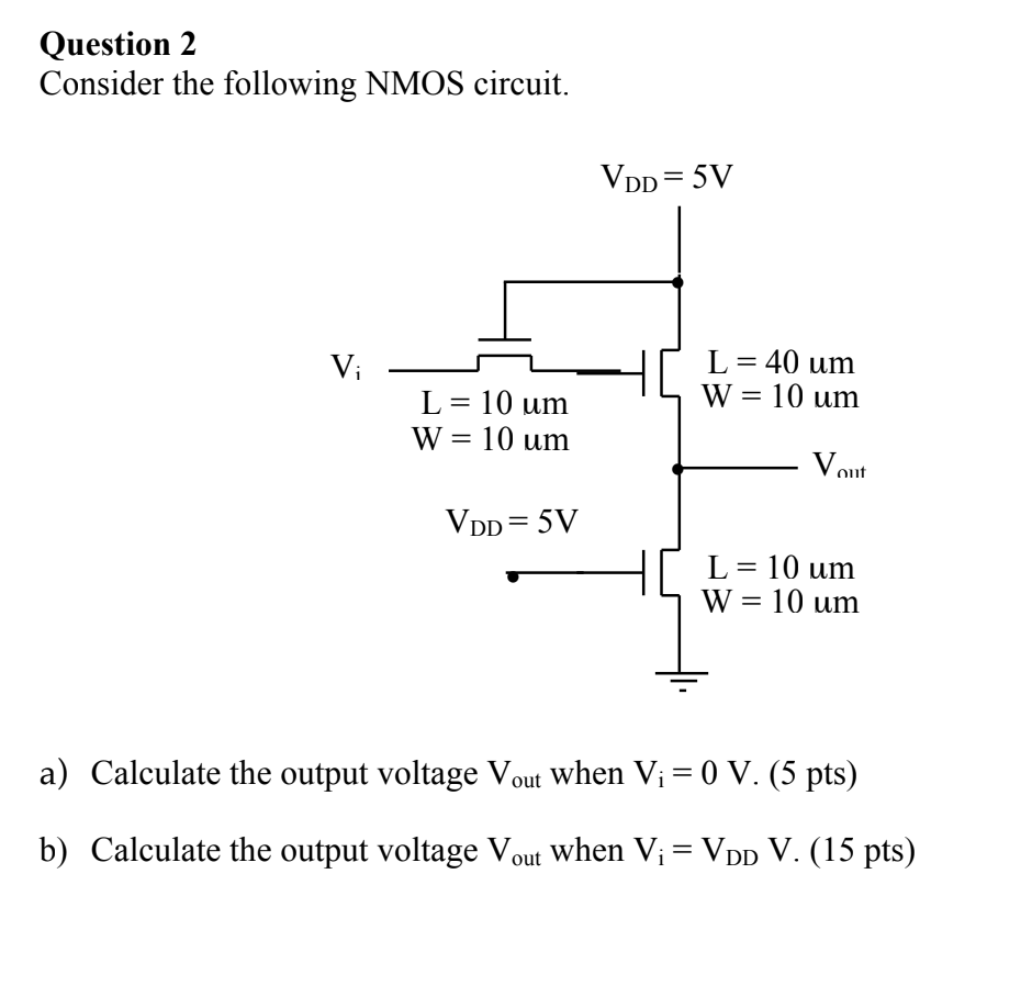 Solved Question 2 Consider the following NMOS circuit. VDD | Chegg.com