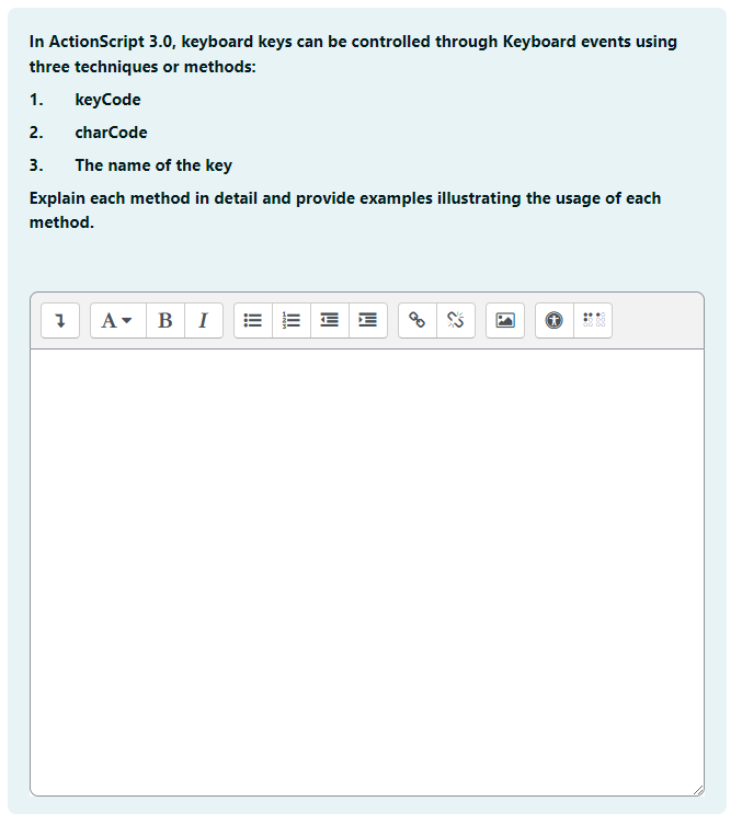Solved In ActionScript 3.0, keyboard keys can be controlled | Chegg.com