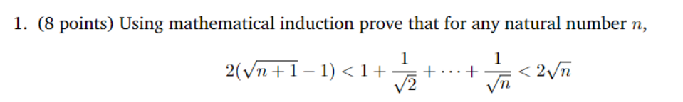 Solved 1. (8 points) Using mathematical induction prove that | Chegg.com