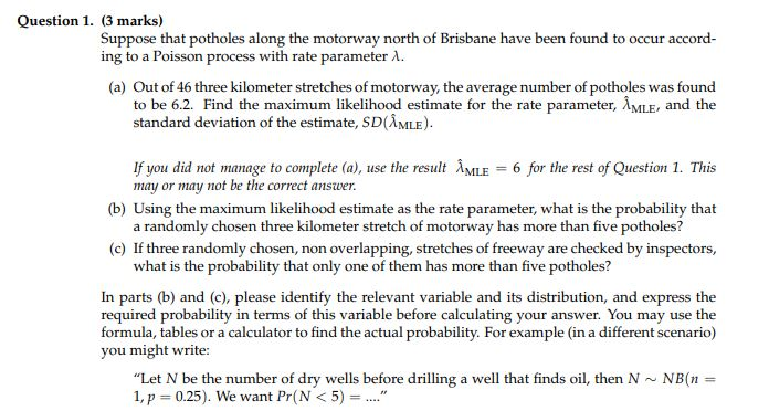 Solved Question 1. (3 marks) Suppose that potholes along the | Chegg.com