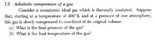Solved 7.2 Adiabatic compression of a gas Consider a | Chegg.com