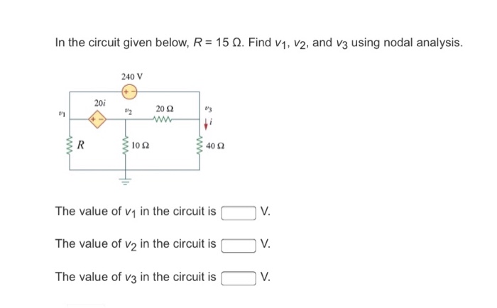 Solved In the circuit given below. R = 15 Ω. Find v1, v2, | Chegg.com