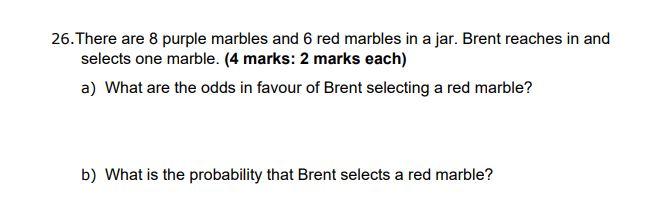 Solved 26. There are 8 purple marbles and 6 red marbles in a | Chegg.com