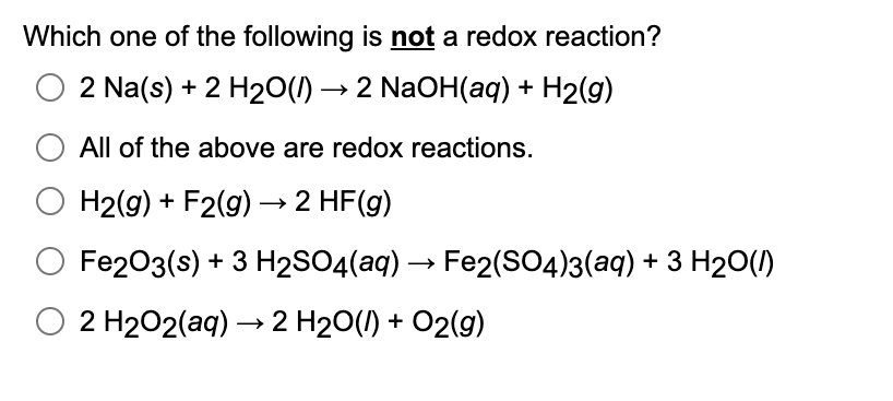 Solved Which one of the following is not a redox reaction? 2 | Chegg.com
