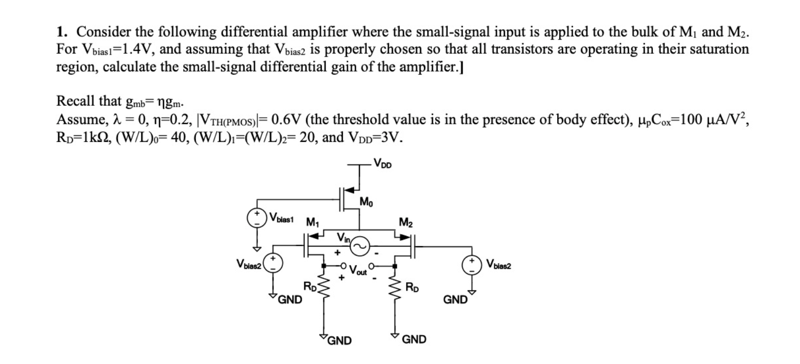 Solved 1. Consider the following differential amplifier | Chegg.com