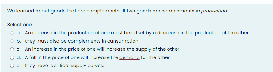 Solved We learned about goods that are complements. If two | Chegg.com