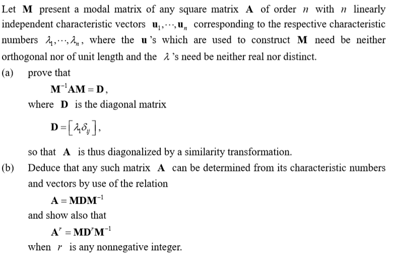 Solved Let M present a modal matrix of any square matrix A | Chegg.com
