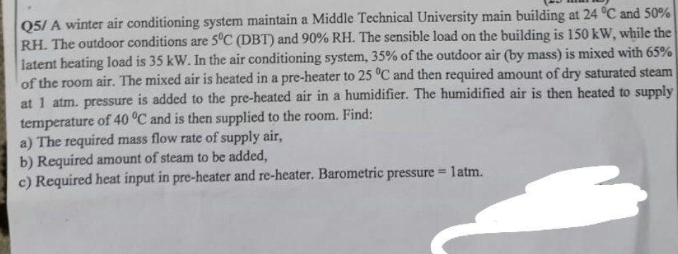Solved Q5/ A winter air conditioning system maintain a | Chegg.com