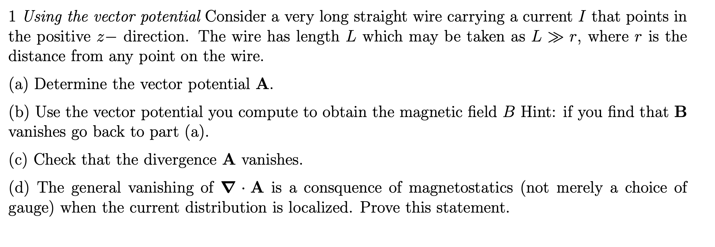 Solved 1 Using the vector potential Consider a very long | Chegg.com
