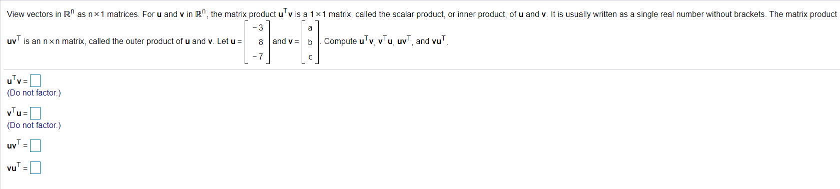Solved View vectors in R" as nx1 matrices. For u and v in | Chegg.com