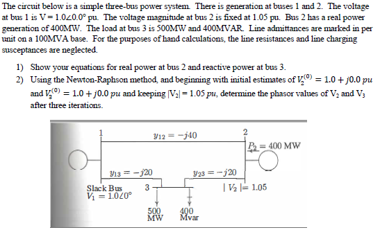 The circuit below is a simple three-bus power system | Chegg.com