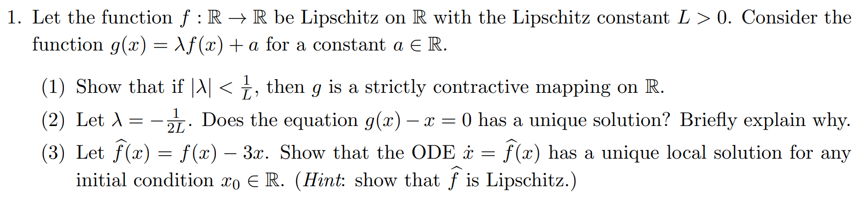 Solved 1. Let the function f:R→R be Lipschitz on R with the | Chegg.com