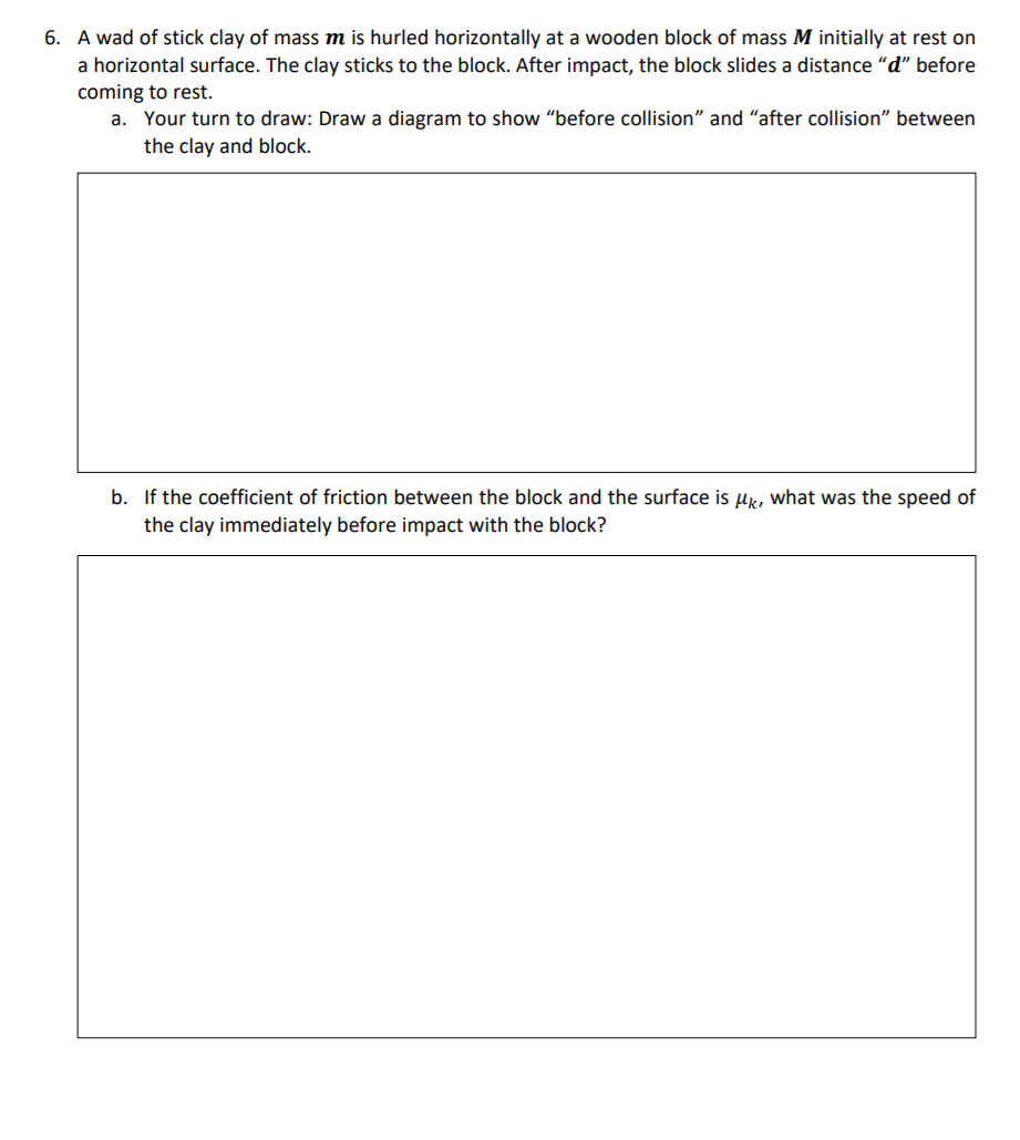Solved 6. A wad of stick clay of mass m is hurled | Chegg.com