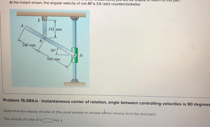 Solved At the instant shown, the angular velocity of rod BE | Chegg.com