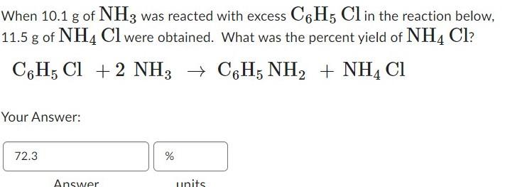 Solved When 10.1 g of NH3 was reacted with excess C6H5Cl in | Chegg.com