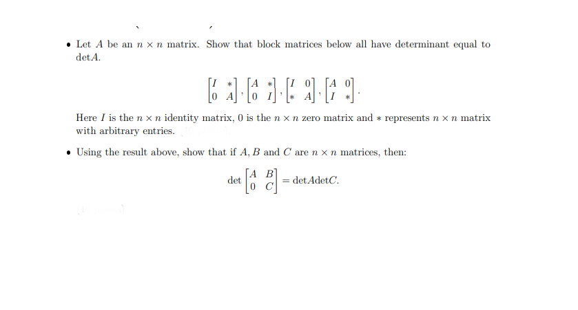 Solved Let A be an n x n matrix. Show that block matrices | Chegg.com