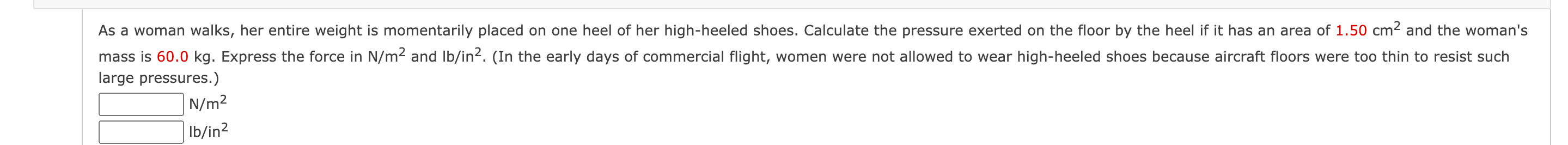 Solved large pressures.) N/m2 lb/in2 | Chegg.com