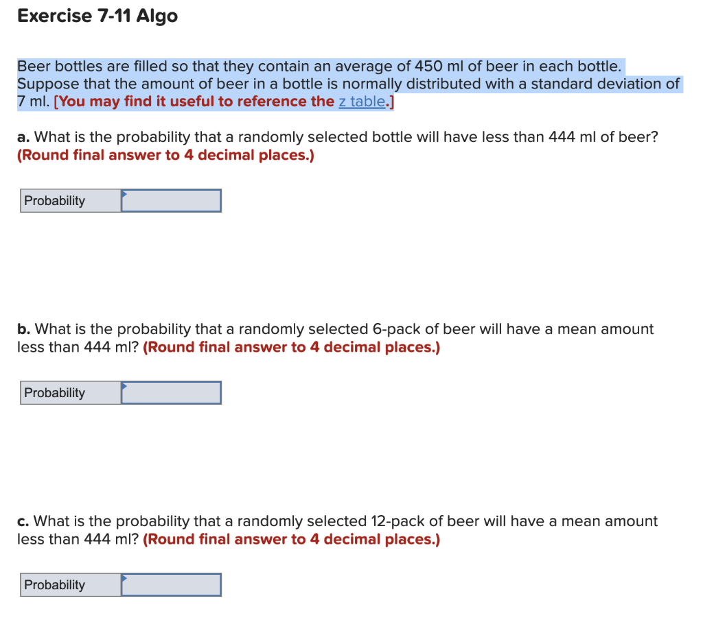 Solved Exercise 7-11 Algo Beer bottles are filled so that | Chegg.com