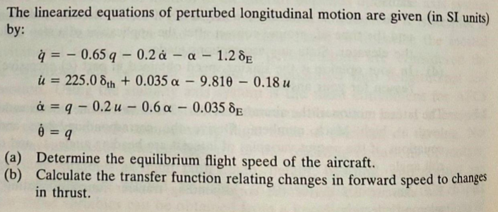 Solved = - - The linearized equations of perturbed | Chegg.com