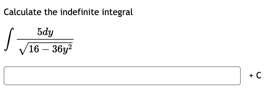 Solved Calculate the indefinite | Chegg.com