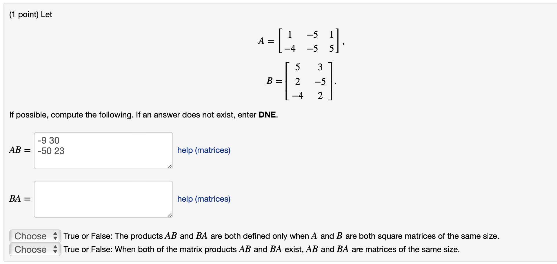 Solved (1 point) Let A=[1−4−5−515],B=⎣⎡52−43−52⎦⎤. If | Chegg.com