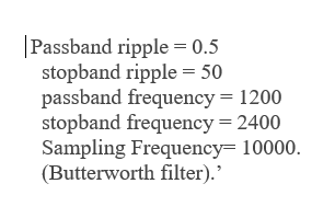 Solved Passband ripple =0.5 stopband ripple =50 passband | Chegg.com