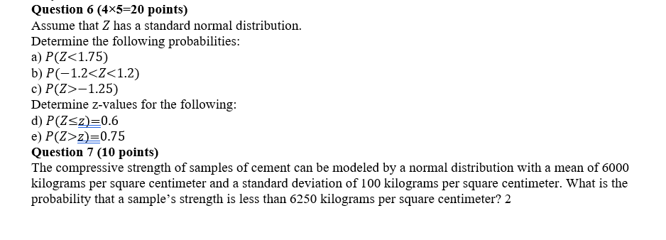 Solved Question 6(4×5=20 points) Assume that Z has a | Chegg.com