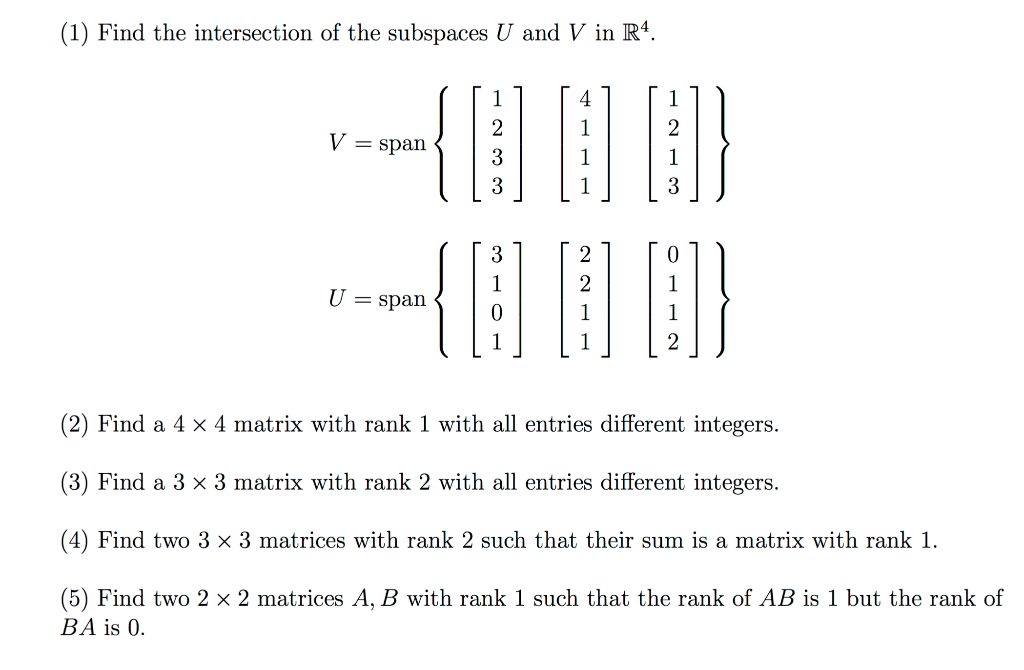 Solved (1) Find the intersection of the subspaces U and V in | Chegg.com