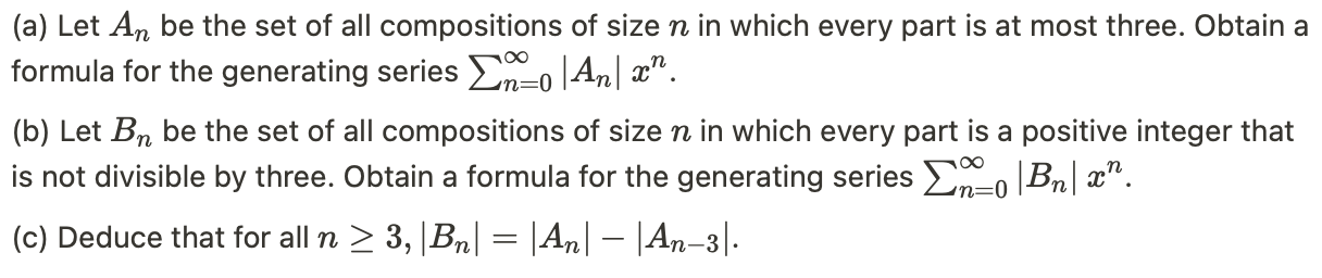 Solved (a) Let An be the set of all compositions of size n | Chegg.com