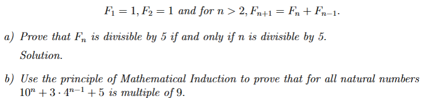 Solved The Fibonacci numbers are defined byF1=1,F2=1 ﻿and | Chegg.com