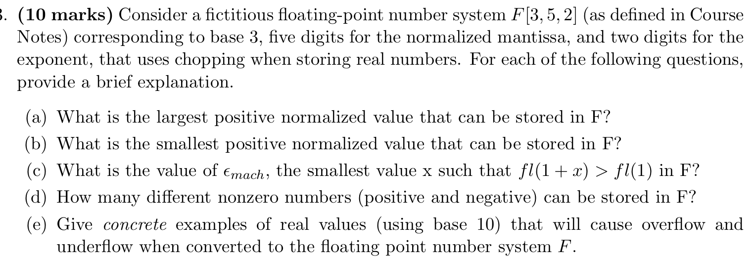 Solved 5. (10 marks) Consider a fictitious floating-point | Chegg.com
