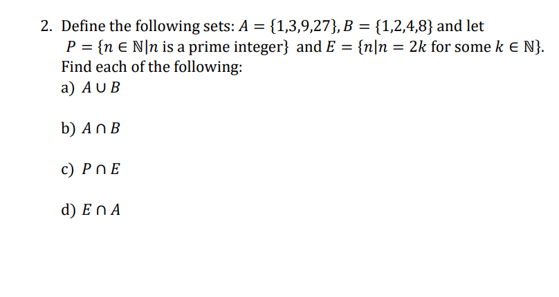 Solved 2. Define the following sets: | Chegg.com